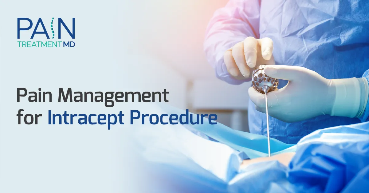 Pain Treatment MD - Intracept Procedure for Pain Treatment in Arkansas